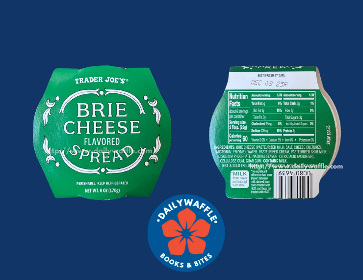 We Tried Trader Joe's Brie Cheese Flavored Spread - DailyWaffle